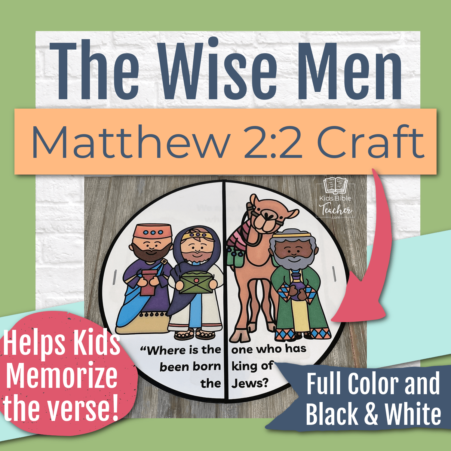 The Story of the Wise Men Matthew 2:2 Christmas Craft – Kids Bible Teacher