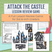 Attack the Castle Lesson Review Game for 2nd, 3rd, 4rth, and 5th Grade ...