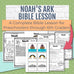 Noah's Ark Bible Lesson Pack for Preschool through 6th Grade – Kids ...
