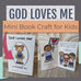 God Loves Me Mini Book Craft with Bible Verses about God's Love – Kids ...