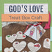 God's Love Treat Box | Bible Valentine's Day Craft – Kids Bible Teacher