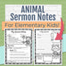 Animal Sermon Notes for Kids, Elementary Level, Instant Download – Kids ...