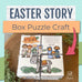 Easter Story Box Puzzle Craft Jesus' Resurrection Activity for Kids ...