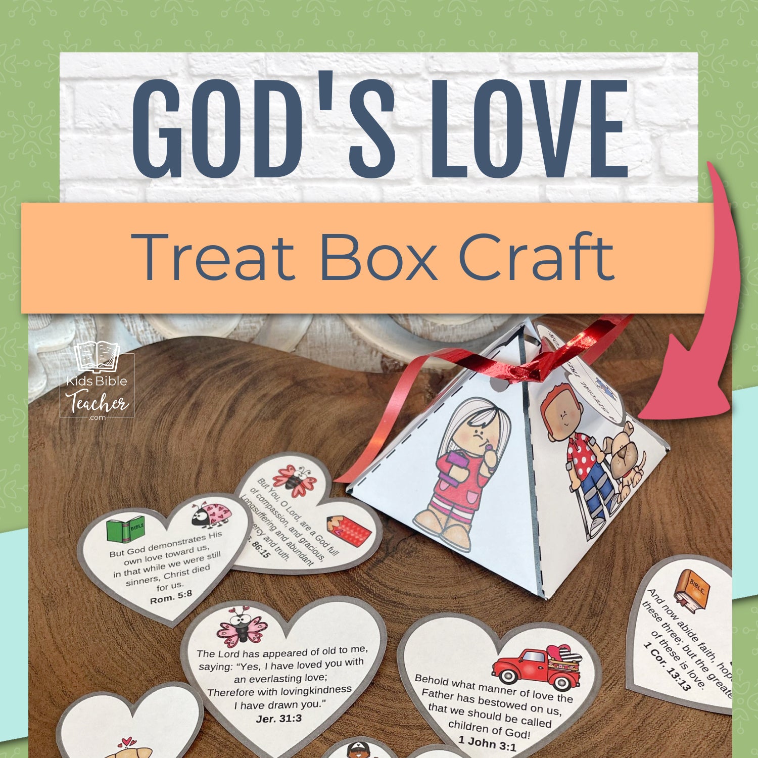 God's Love Treat Box | Bible Valentine's Day Craft – Kids Bible Teacher
